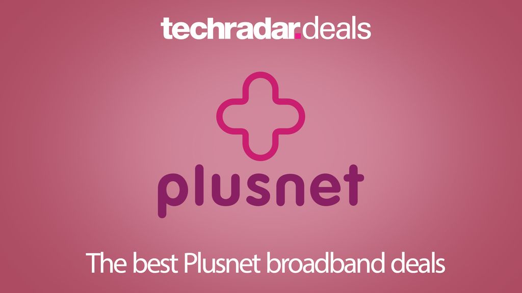 Best Plusnet broadband deals in August 2025 | TechRadar