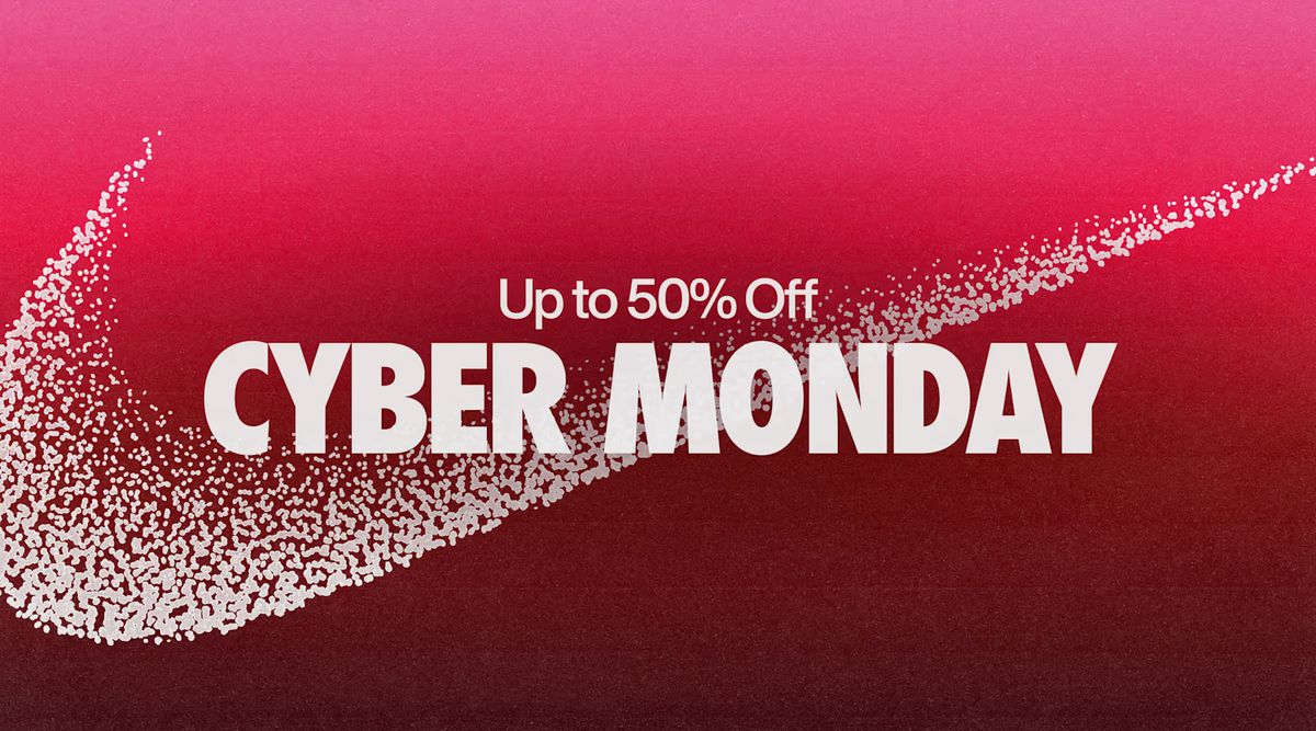 The Cyber Monday code you need! Up to 50% off plus an extra 25% at Nike ...
