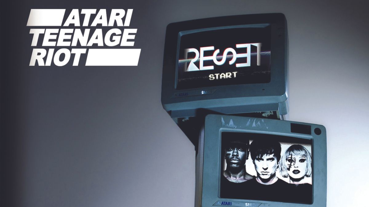 Atari Teenage Riot: Reset | Louder