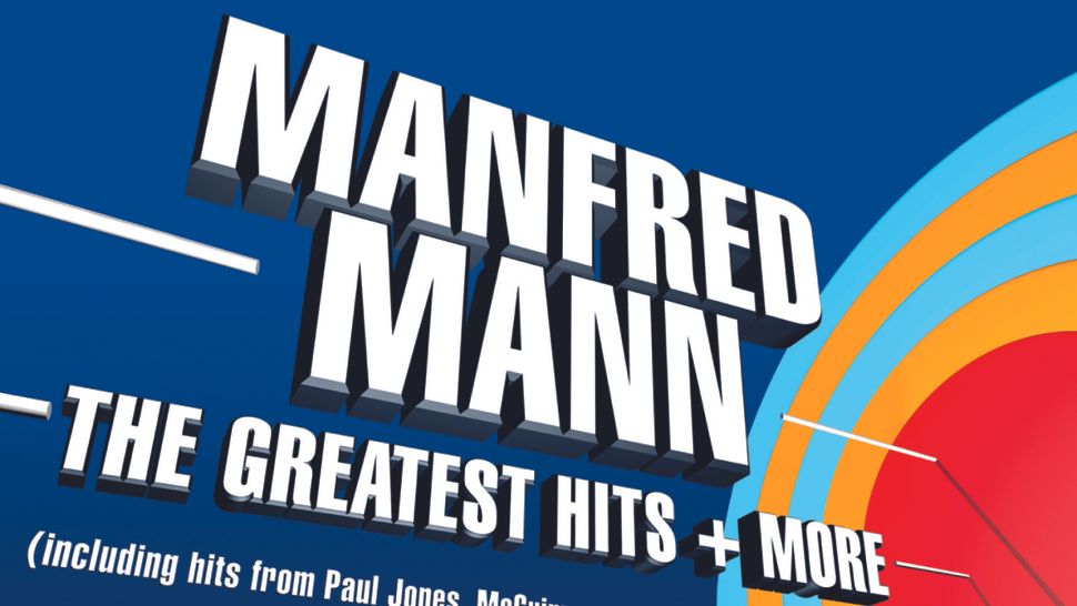 Manfred Mann: The Greatest Hits + More | Louder