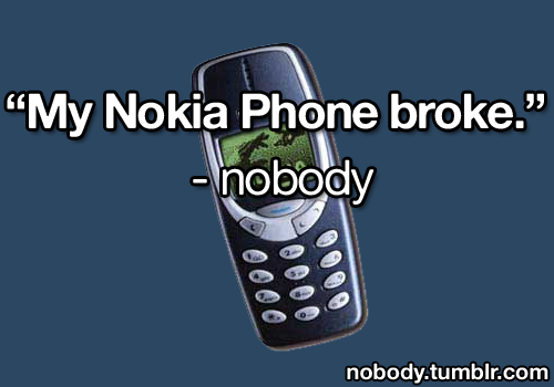 Nokia Claims Phones Never Break | Tom's Hardware