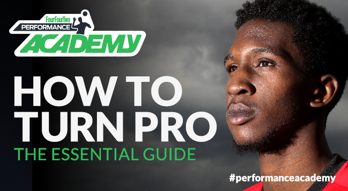 How to become a professional footballer | FourFourTwo