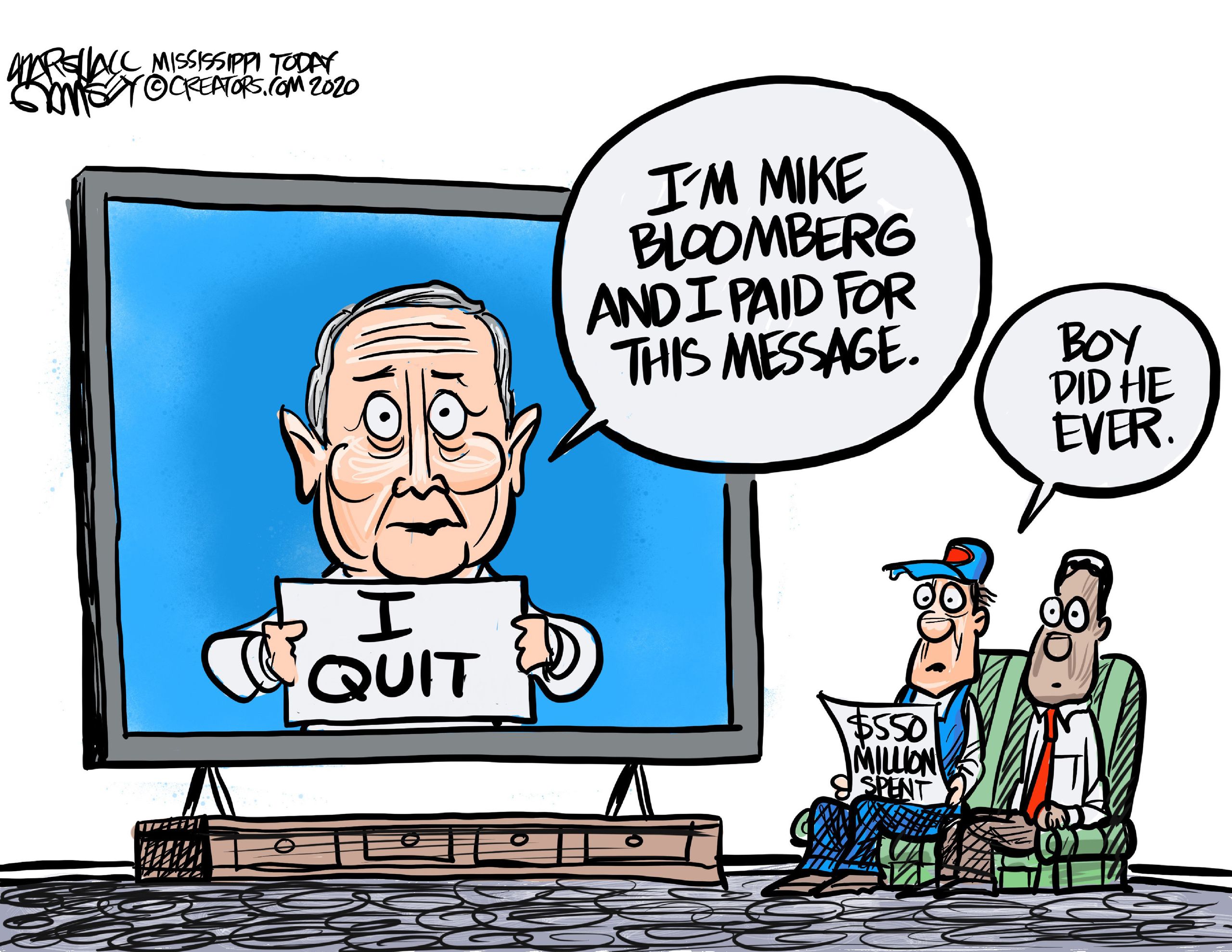 Political Cartoon U.S. Bloomberg drops out approved message TV ad 550 ...
