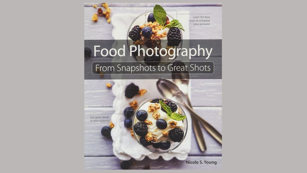 The best books on food photography | Digital Camera World