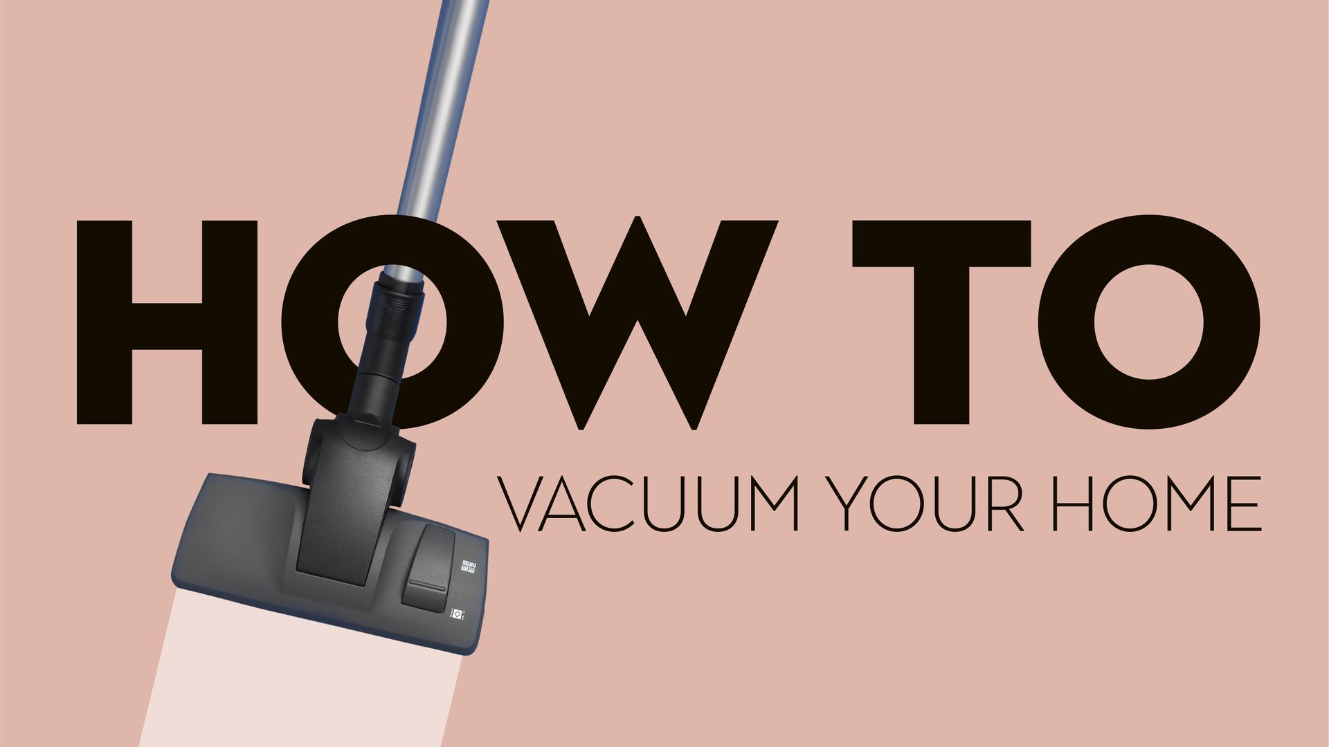 How to vacuum – top tips for quick and efficient cleaning | Real Homes