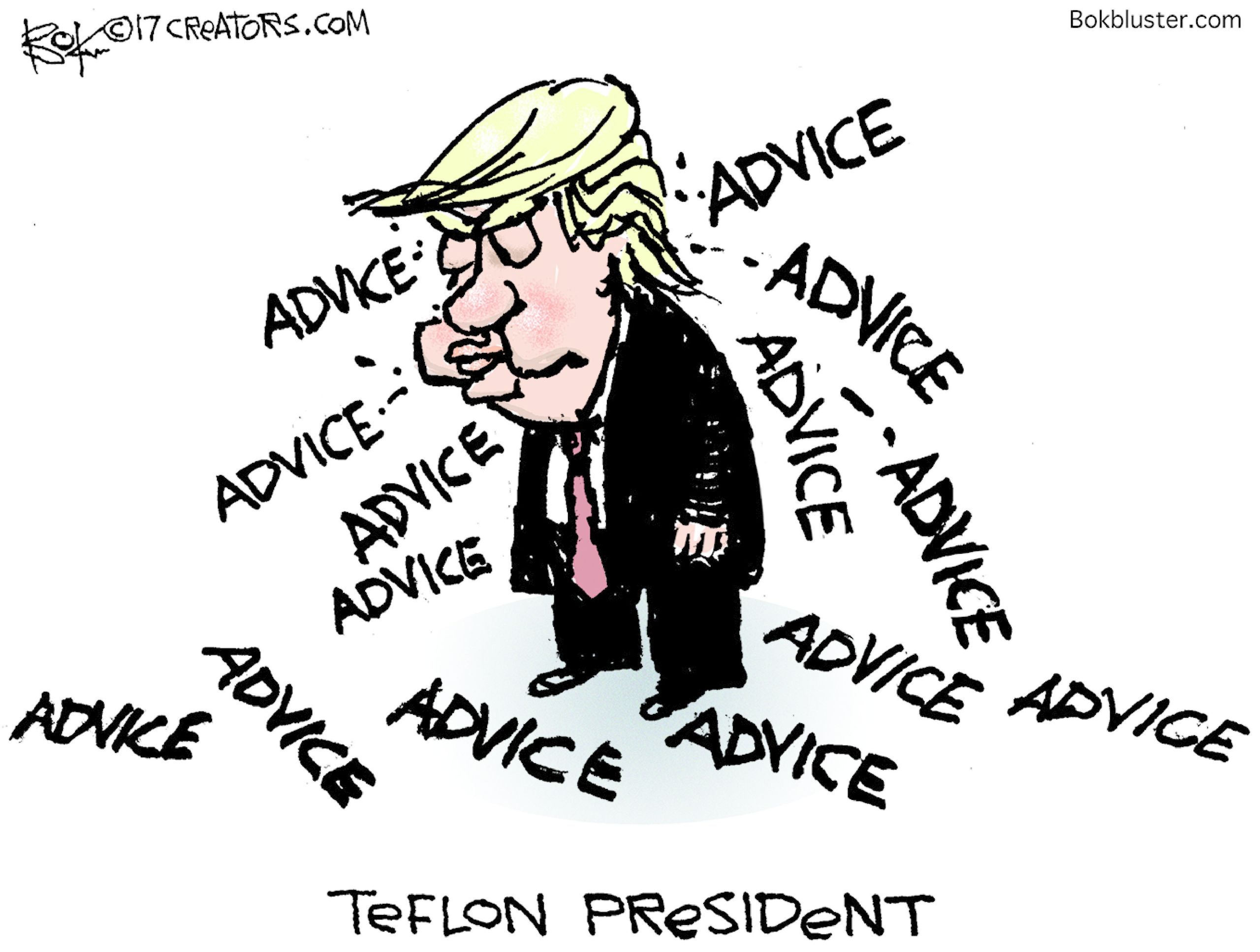 Political cartoon U.S. Trump presidency White House cabinet teflon ...