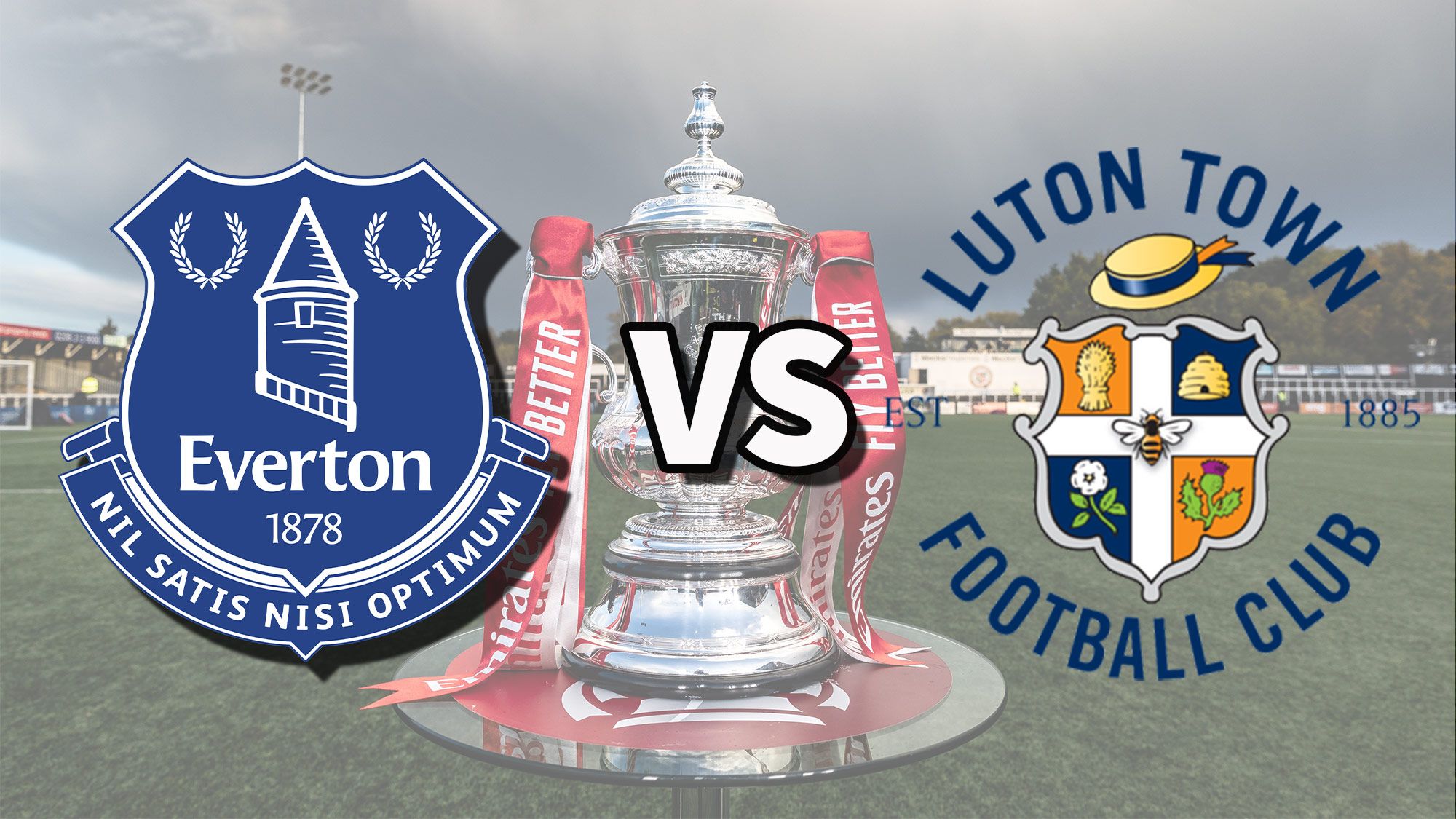 Everton vs Luton Town live stream: How to watch FA Cup fourth round ...