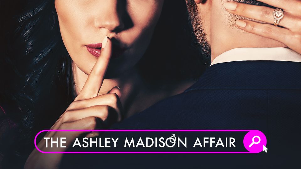 The Ashley Madison Affair: release date, everything to know | What to Watch