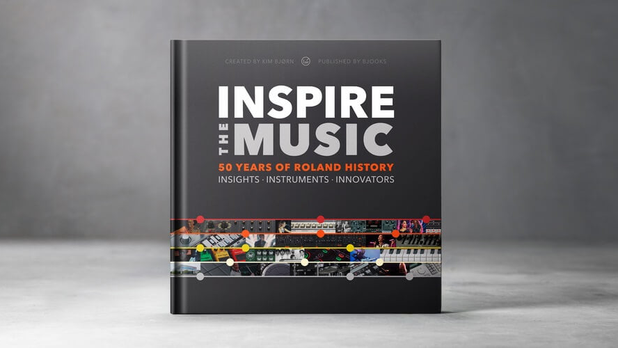 Inspire The Music is a new book exploring 50 years of Roland history ...
