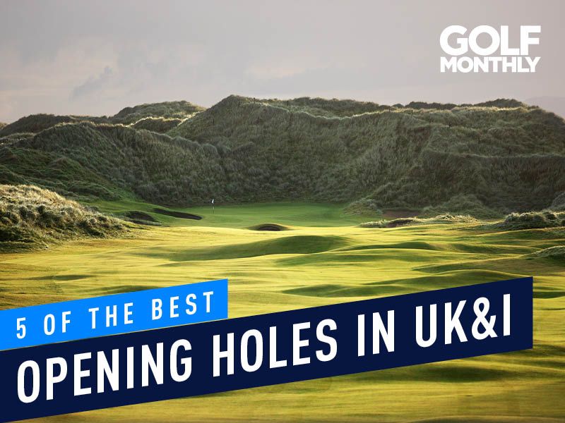 5 Of The Best Opening Holes In The UK And Ireland | Golf Monthly