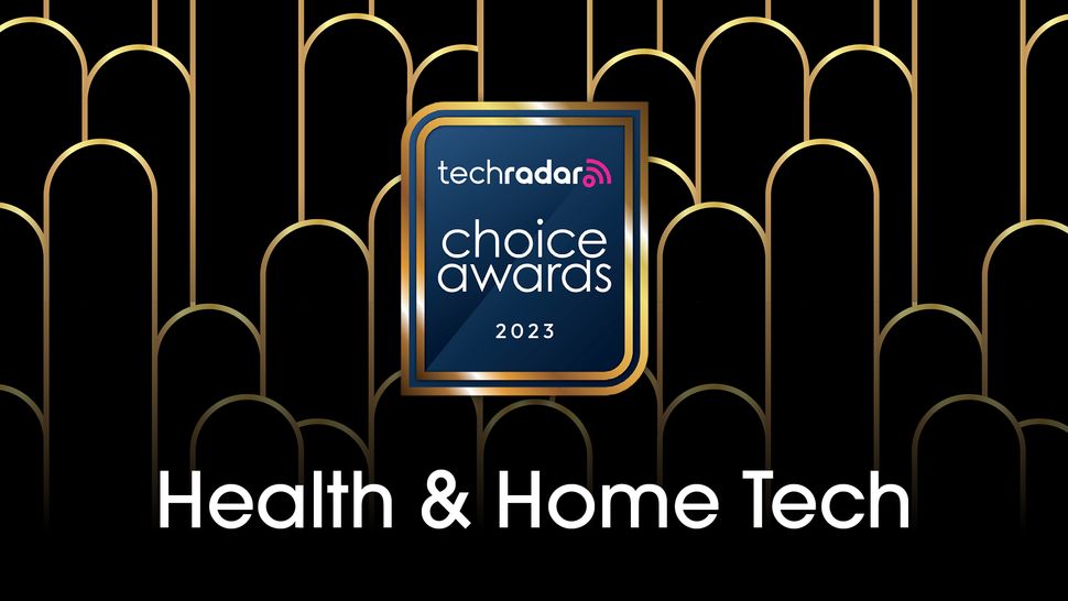 TechRadar Choice Awards 2023: Health & home tech – vote for your ...