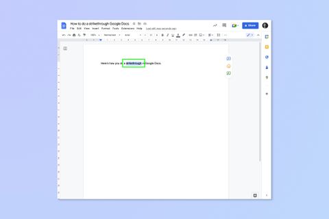 How to do a strikethrough in Google Docs | Tom's Guide