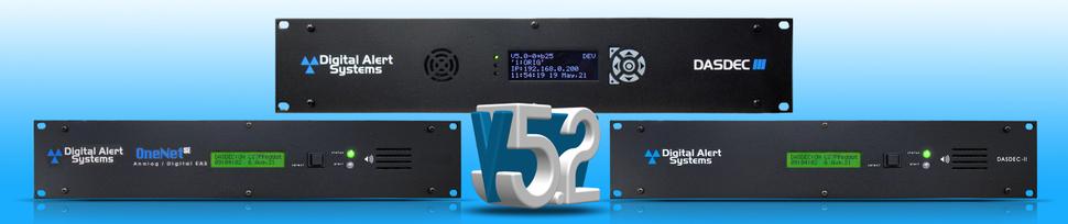 Digital Alert Systems Releases v5.2 Software | TV Tech