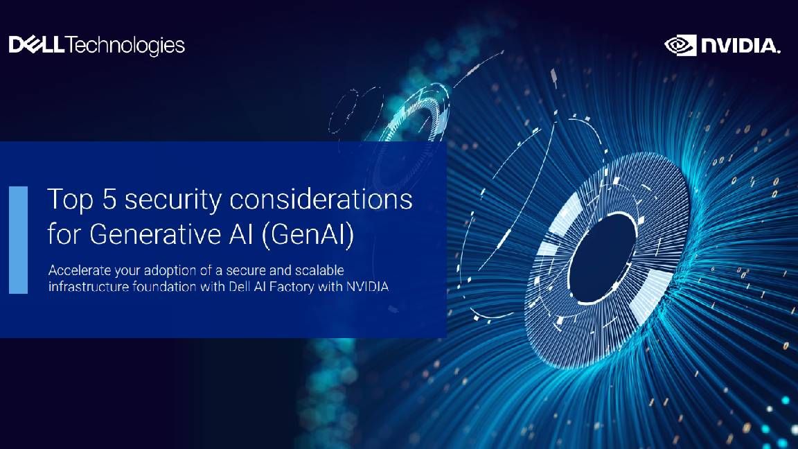 Top 5 security considerations for Generative AI (Gen AI) | IT Pro