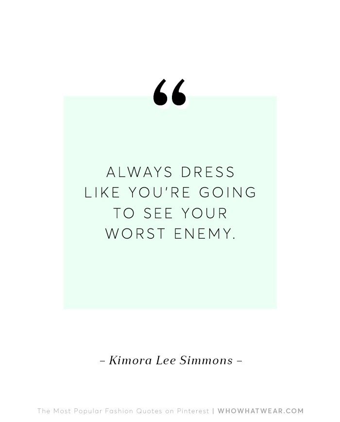 The 10 Most Popular Fashion Quotes on Pinterest | Who What Wear