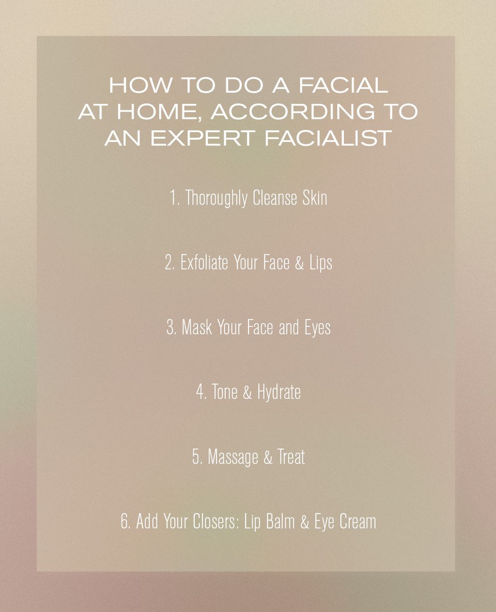 How to Do a Facial at Home, According to an Expert Facialist | Who What ...
