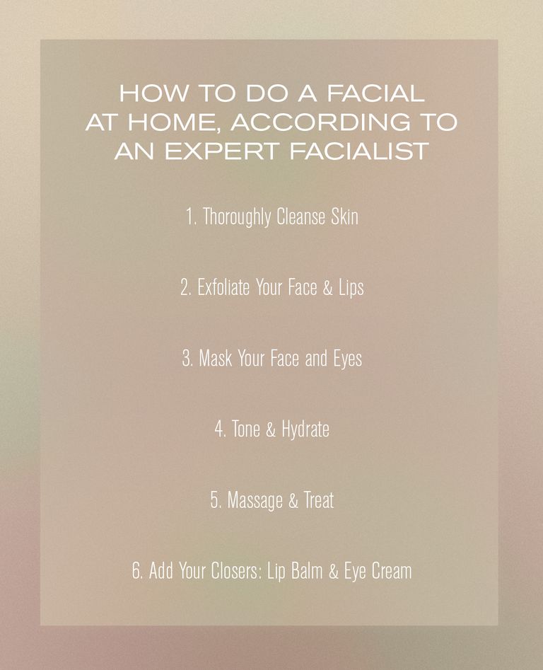 How to Do a Facial at Home, According to an Expert Facialist | Who What ...