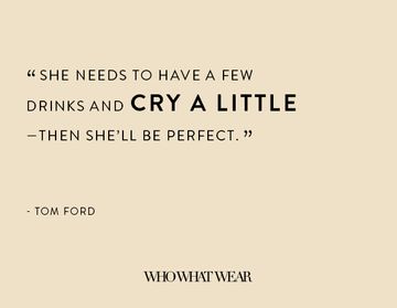 The 18 Most Provocative Tom Ford Quotes of All Time | Who What Wear