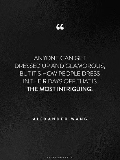 35 Life-Changing Quotes from Fashion's Greatest Luminaries | Who What Wear