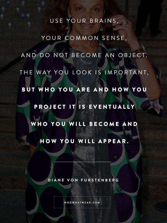 Diane von Furstenberg's Best Inspirational Quotes Ever | Who What Wear