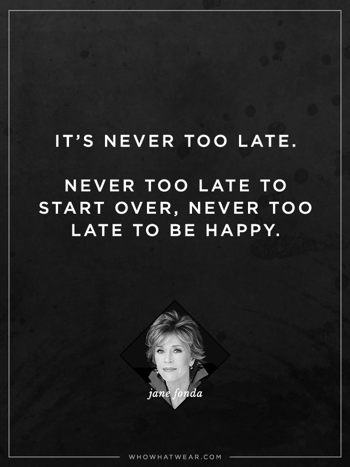 16 Quotes to Make You Feel Amazing, Just the Way You Are | Who What Wear