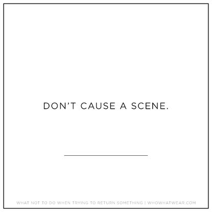 What Not to Do When Returning an Item | Who What Wear