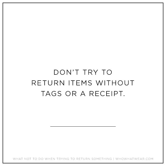 What Not to Do When Returning an Item | Who What Wear
