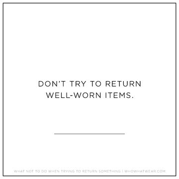 What Not to Do When Returning an Item | Who What Wear