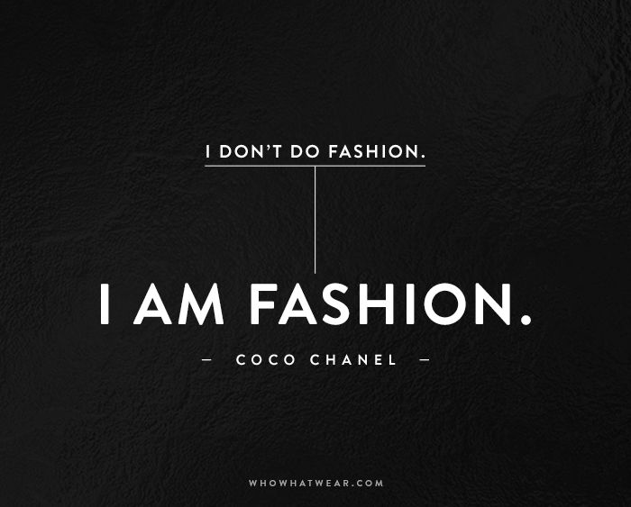 The 49 Best Fashion Quotes of All Time | Who What Wear