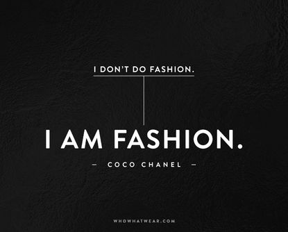 The 49 Best Fashion Quotes of All Time | Who What Wear