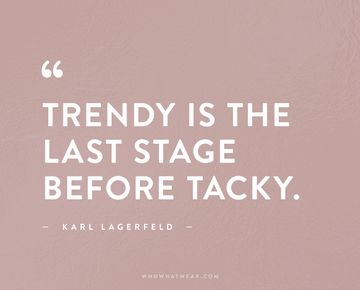The 49 Best Fashion Quotes of All Time | Who What Wear