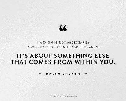 The 49 Best Fashion Quotes of All Time | Who What Wear