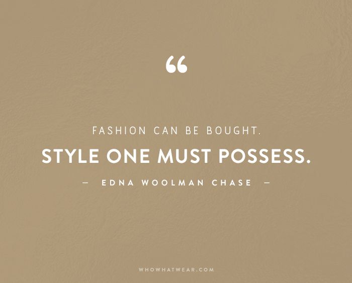 The 49 Best Fashion Quotes of All Time | Who What Wear