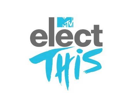 MTV Campaign Urges Viewers to ‘Elect This’ | Next TV | Broadcasting+Cable
