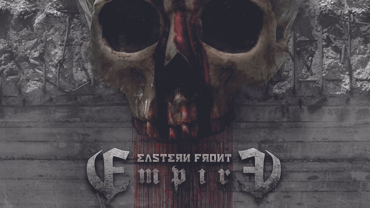 Eastern Front album review – Empire | Louder