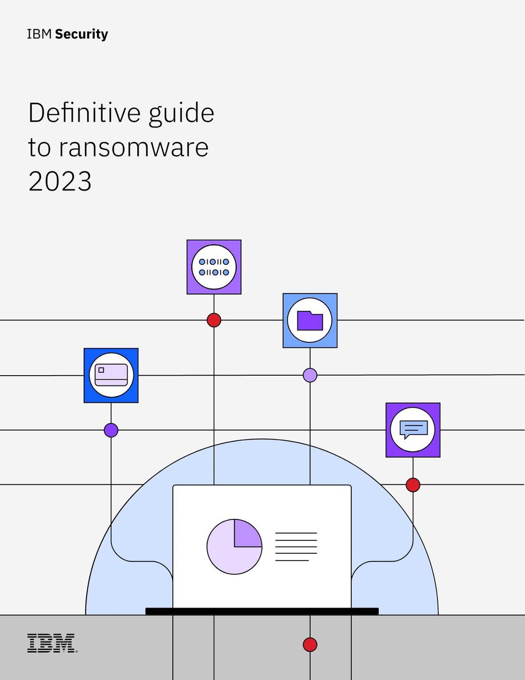 Definitive Guide to Ransomware 2023 | IBM whitepaper | ITPro | IT Pro