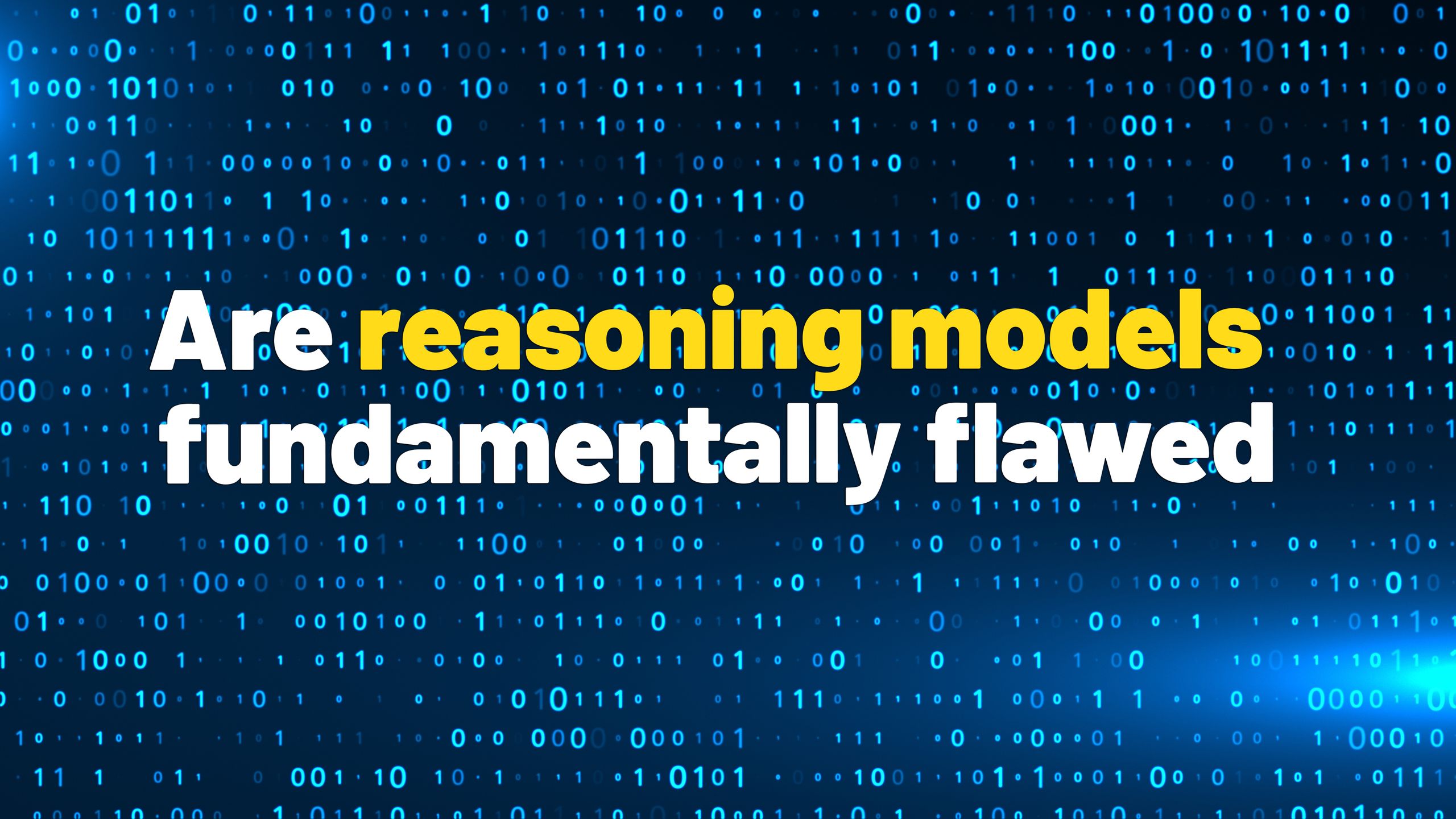 Are reasoning models fundamentally flawed? | IT Pro