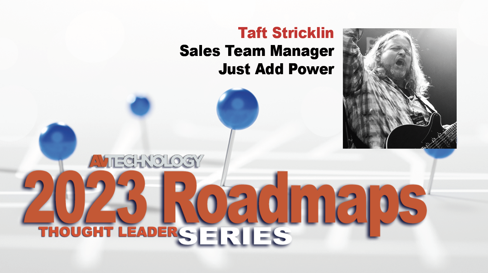 Roadmap 2023: Just Add Power | AVNetwork
