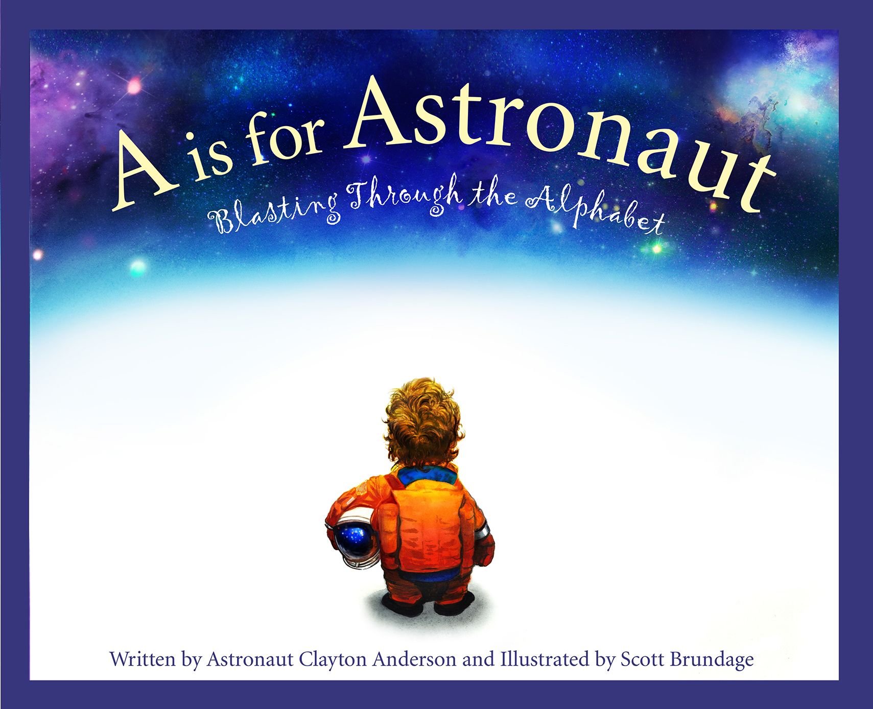 'A is for Astronaut' Is a Fun Space Book for All Ages (and It's Written ...