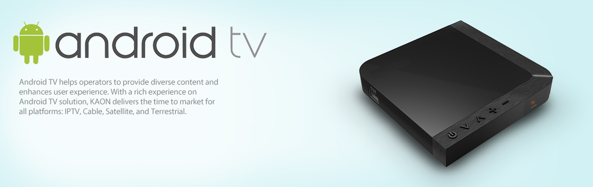 NCTC Signs Deal with Kaon for Android TV Set-tops | Next TV