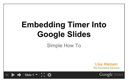 Improve Presentations Embed Timer Into Google Slides Tech Learning